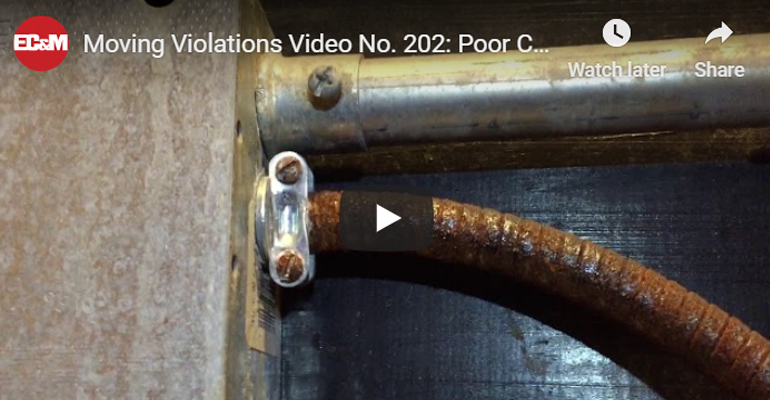 Moving Violations Video No. 202: Poor Choice of Materials | EC&M