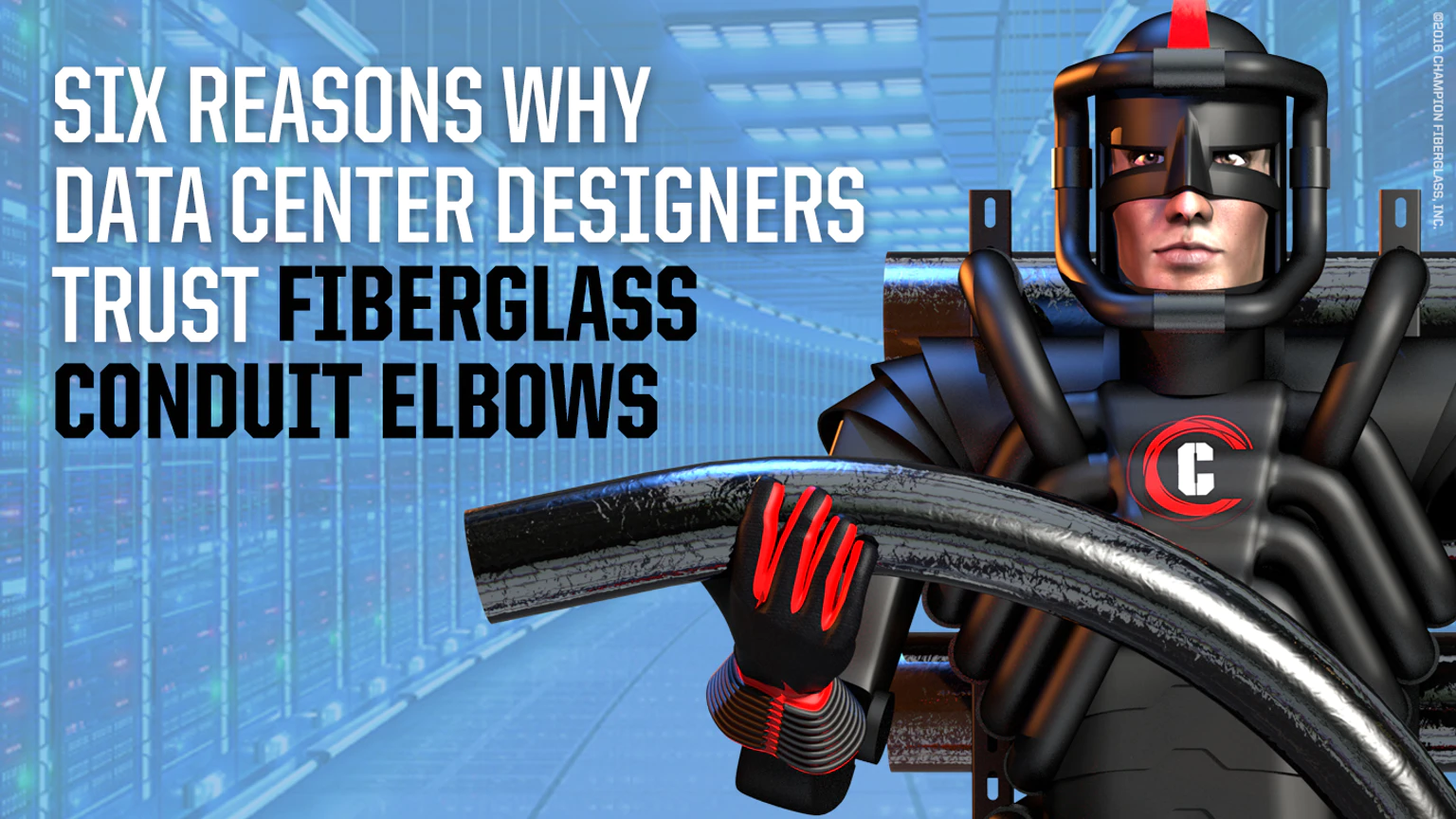 Six Reasons Why Data Center Designers Trust Fiberglass Conduit Elbows ...