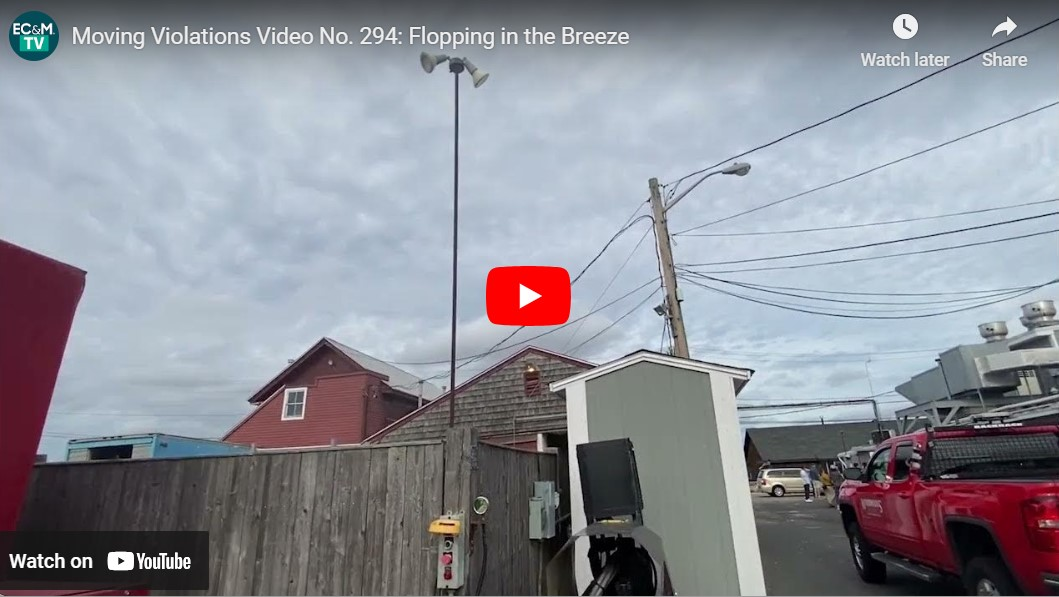 Moving Violations Video No. 294: Flopping in the Breeze | EC&M